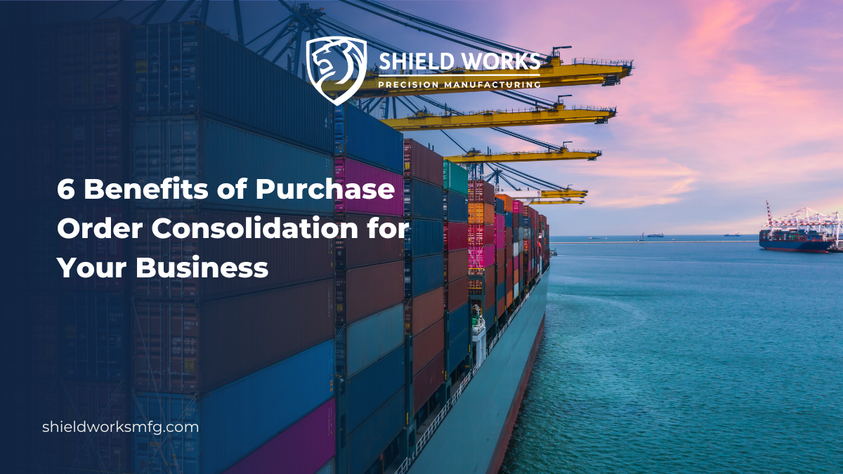 6 Benefits of Purchase Order Consolidation for Your Business | SW